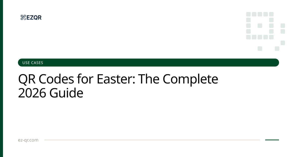 Easter QR Codes 2026: Egg Hunts, Church, Retail & Kids' Activities | EZQR