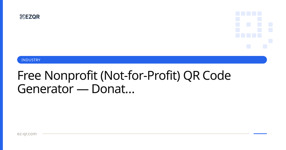 Free Nonprofit (Not-for-Profit) QR Code Generator — Donations | EZQR